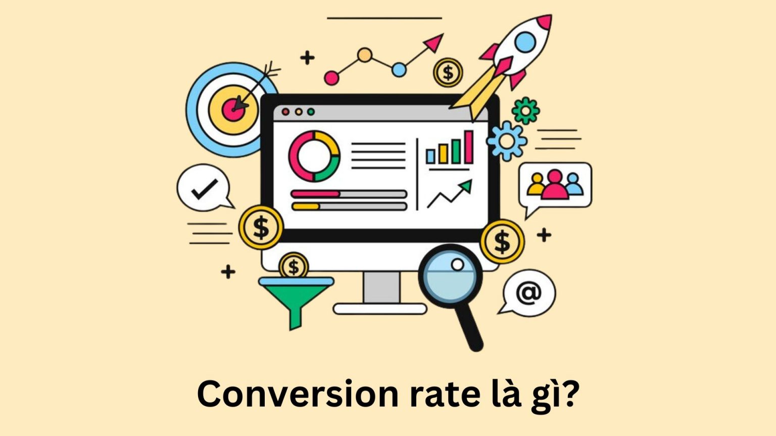 Conversion rate là gì? Cách tối ưu tỷ lệ chuyển đổi trong Thương mại ...